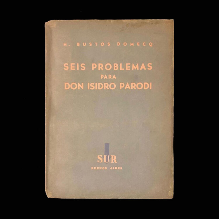 Seis Problemas para Don Isidro Parodi - El Enamorado Librería ...